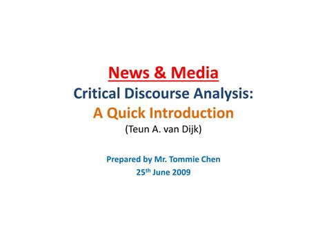 Ppt News And Media Critical Discourse Analysis A Quick Introduction