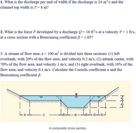 Solved 1 What Is The Discharge Per Unit Of Width If The