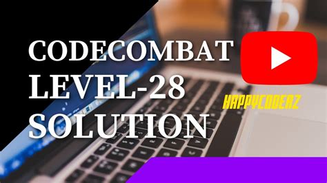 Code Combat Level 28 Forest Fire Dancing Full Solution Python Youtube