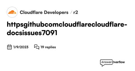 Cloudflare Cloudflare Docs Issues 7091 Cloudflare Developers