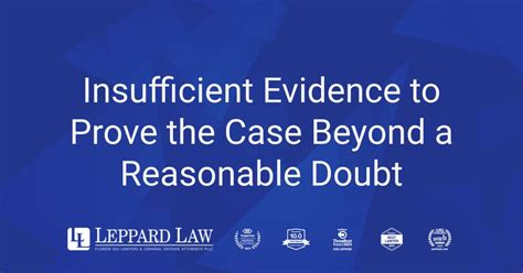 Insufficient Evidence To Prove The Case Beyond A Reasonable Doubt