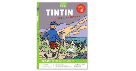 Universo Tintín Revista Geo Tintin Cest Laventure Nº 16 TintÍn En Escocia Un Viaje Al