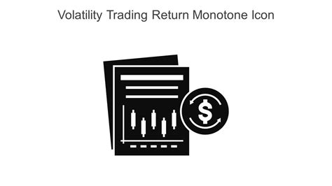 Volatility Trading Return Monotone Icon In Powerpoint Pptx Png And Editable Eps Format PPT Template