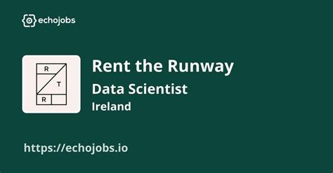Rent The Runway Is Hiring Data Scientist Ireland Machine Learning
