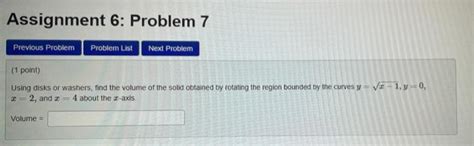 Solved Assignment 6 Problem 6 Previous Problem Problem List