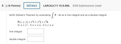 Solved Verify Stokes S Theorem By Evaluating CFdr As A Chegg Com