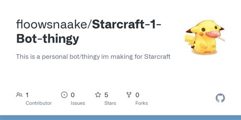 github floowsnaake starcraft 1 bot thingy this is a personal bot