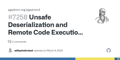 Unsafe Deserialization And Remote Code Execution By An Authenticated User In Pgadmin 4 Cve 2024
