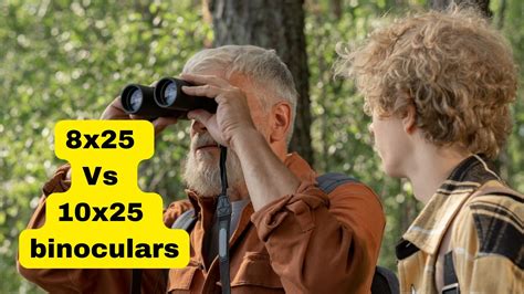 8x25 Vs 10×25 Binoculars Binoculars Guru