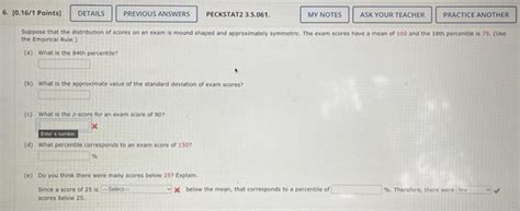Solved Suppose That The Distribution Of Scores On An Exam Is