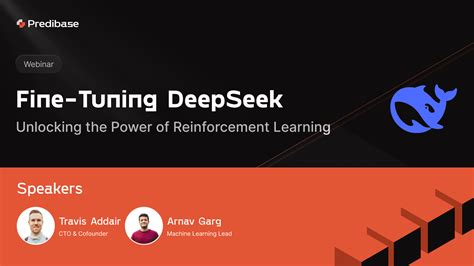 webinar fine tuning deepseek unlocking the power of reinforcement learning