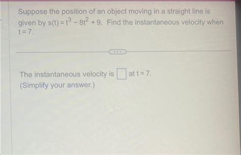 Solved Suppose The Position Of An Object Moving In A