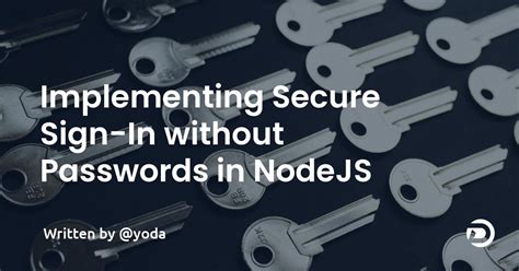 Implementing Secure Sign In Without Passwords In Nodejs Devdojo