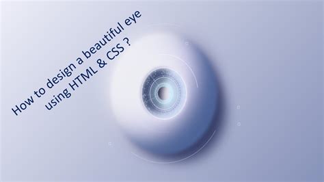 How To Design A Beautiful Eye Using Html And Css Animation Eye Eyes
