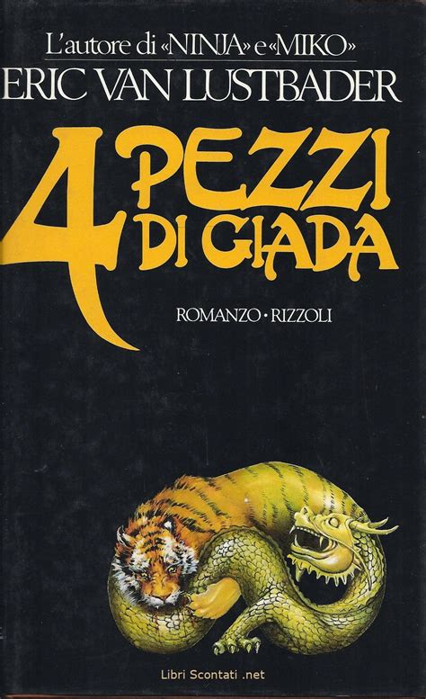 4 Pezzi Di Giada Eric Van Lustbader Libro Usato
