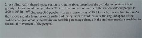 Solved Percentage Change In The Stations Angular Speed Due Chegg Com