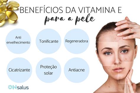 Vitamina E Para A Pele Para Que Serve E Como Usá La