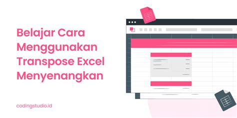 Rumus Fungsi Transpose Excel Adalah Cara Mengolah Data Sederhana