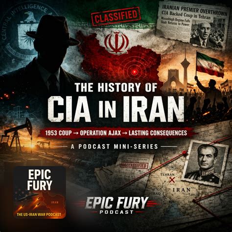 Cia Coup In Iran 1953 — Operat… Epic Fury The Us Iran War Podcast