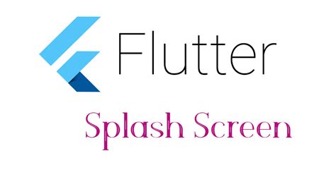 Splash Screen In Flutter