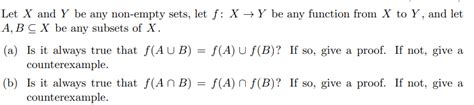 Solved Let X And Y Be Any Non Empty Sets Let F X →y Be Any