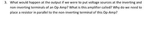 Solved What Would Happen At The Output If We Were To Put Chegg Com