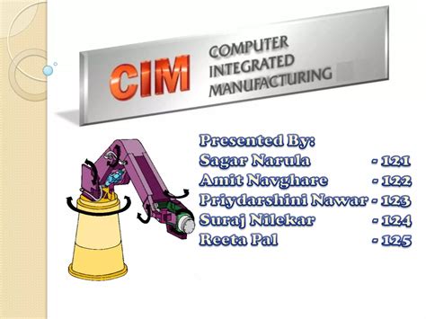 Computer Integrated Manufacturing Pptx