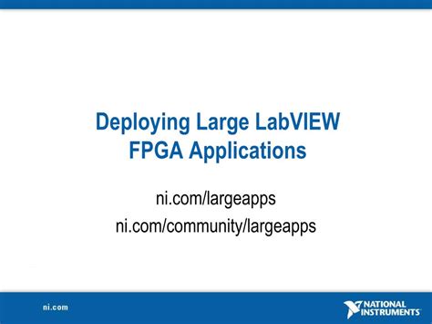 Ppt Deploying Large Labview Fpga Applications Powerpoint Presentation