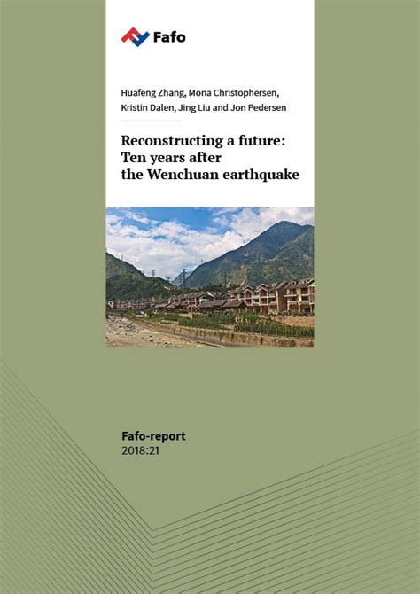 Reconstructing A Future Ten Years After The Wenchuan Earthquake Fafo Report 2018 21