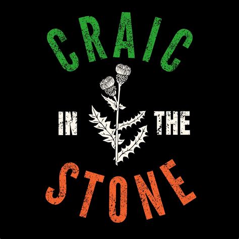 Craic In The Stone