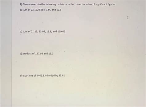 Solved 2 Give Answers To The Following Problems In The