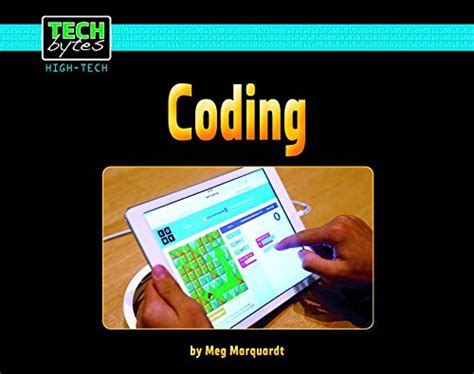 Coding Tech Bytes Marquardt Meg 9781684041183 Abebooks