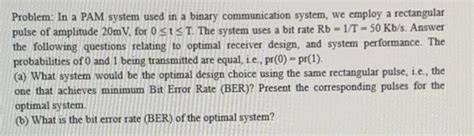 A Problem In A Pam System Used In A Binary