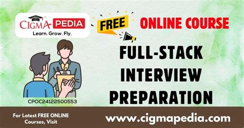 Full Stack Interview Preparation Free Online Course Cigma Pedia