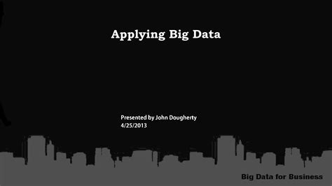 Pdf Applying Big Data · Big Data Exploration Find Visualize Understand All Big