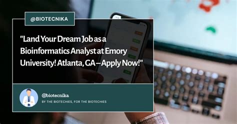 Bioinformatics Analyst At Emory University Apply Now