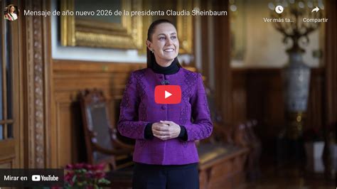 Video Mensaje Por El Año Nuevo 2026 De La Presidenta Sheinbaum