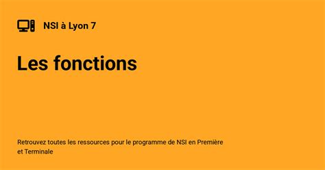 Les Fonctions Nsi à Lyon 7