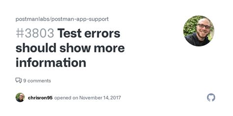 Test Errors Should Show More Information · Issue 3803 · Postmanlabs