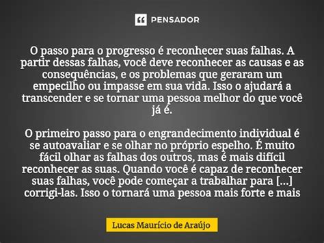 ⁠o Passo Para O Progresso é Lucas Maurício De Araújo Pensador
