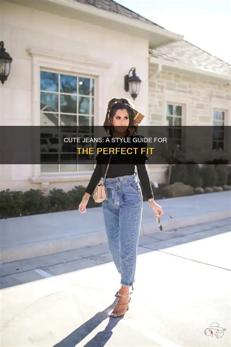 Cute Jeans A Style Guide For The Perfect Fit Shunvogue