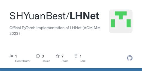 Github Shyuanbestlhnet Offical Pytorch Implementation Of Lhnet Acm