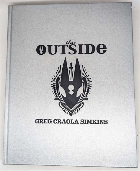The Outsidethe Artwork Of Greg Craola Simkins 2013 Limited Edition Signed Rare First