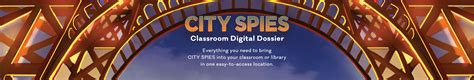 City Spies Classroom Dossier Simon And Schuster
