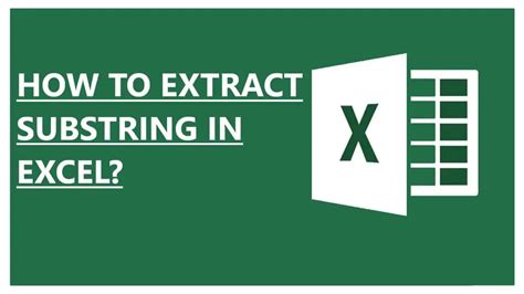 How To Extract An Excel Substring 6 Best Methods