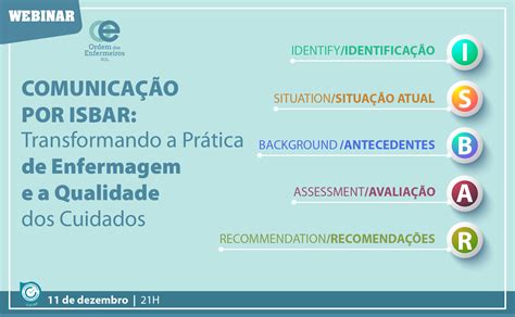 Webinar Sobre O Isbar Para Profissionais De Saúde Em Portugal Ordem Dos Enfermeiros Secção