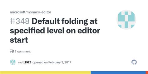 Default Folding At Specified Level On Editor Start · Issue 348 · Microsoftmonaco Editor · Github