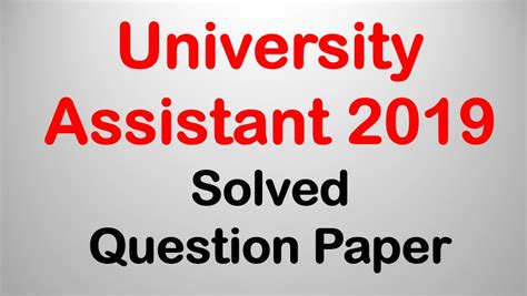 University Assistant 2019 Solved Question Paper