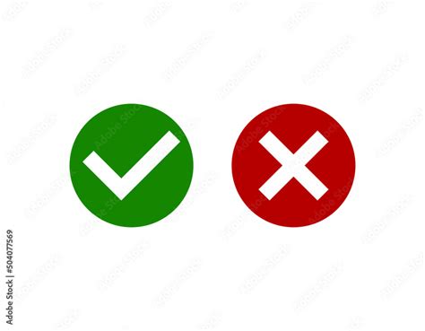 Checkmark Icons Set Tick And Cross Sign Green Check Mark And Red X