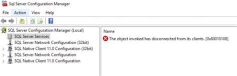 Sql Server Sql Server Configuration Manager Error 0x80010108 The